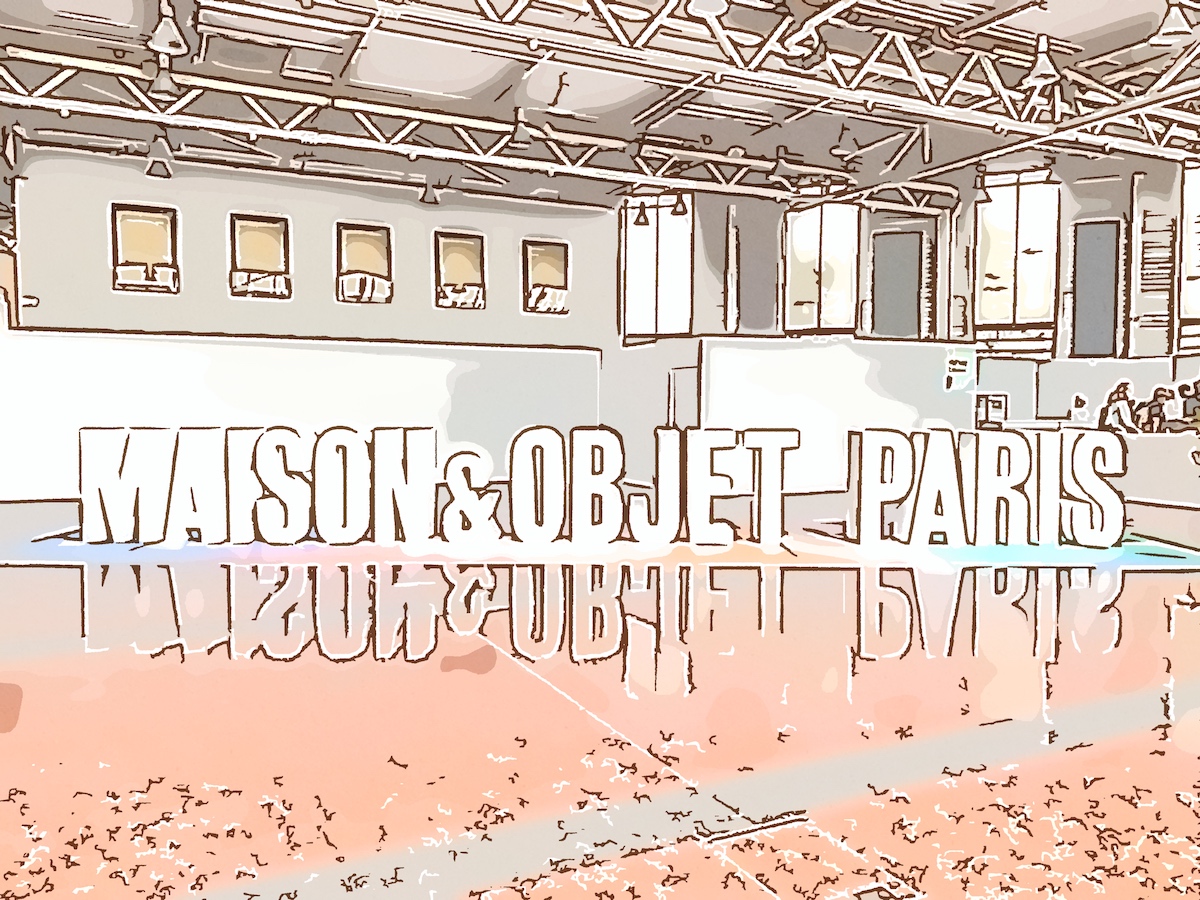 1er bilan du salon Maison&Objet de Septembre 2022 - DKOmag